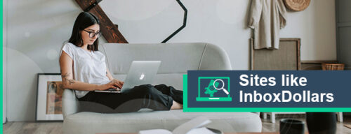 10 Best Apps & Sites Like InboxDollars (Similar Alternatives)