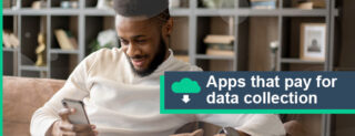 10 Best Data Collection Apps (Get Paid to Share Your Data)