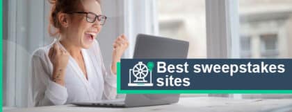 18 Best Sweepstakes Sites to Win Prizes (Legit & Free)