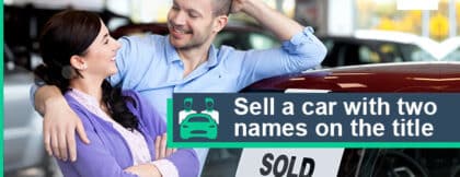 If Two Names Are On A Car Title Can One Person Sell It?