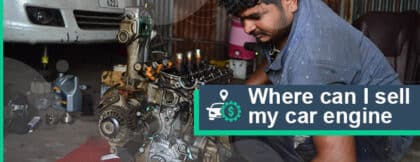 Where Can I Sell My Car Engine? [8 Best Companies]