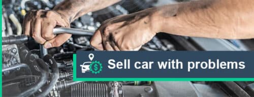 Sell a Car with Mechanical Problems: 18 Best Companies